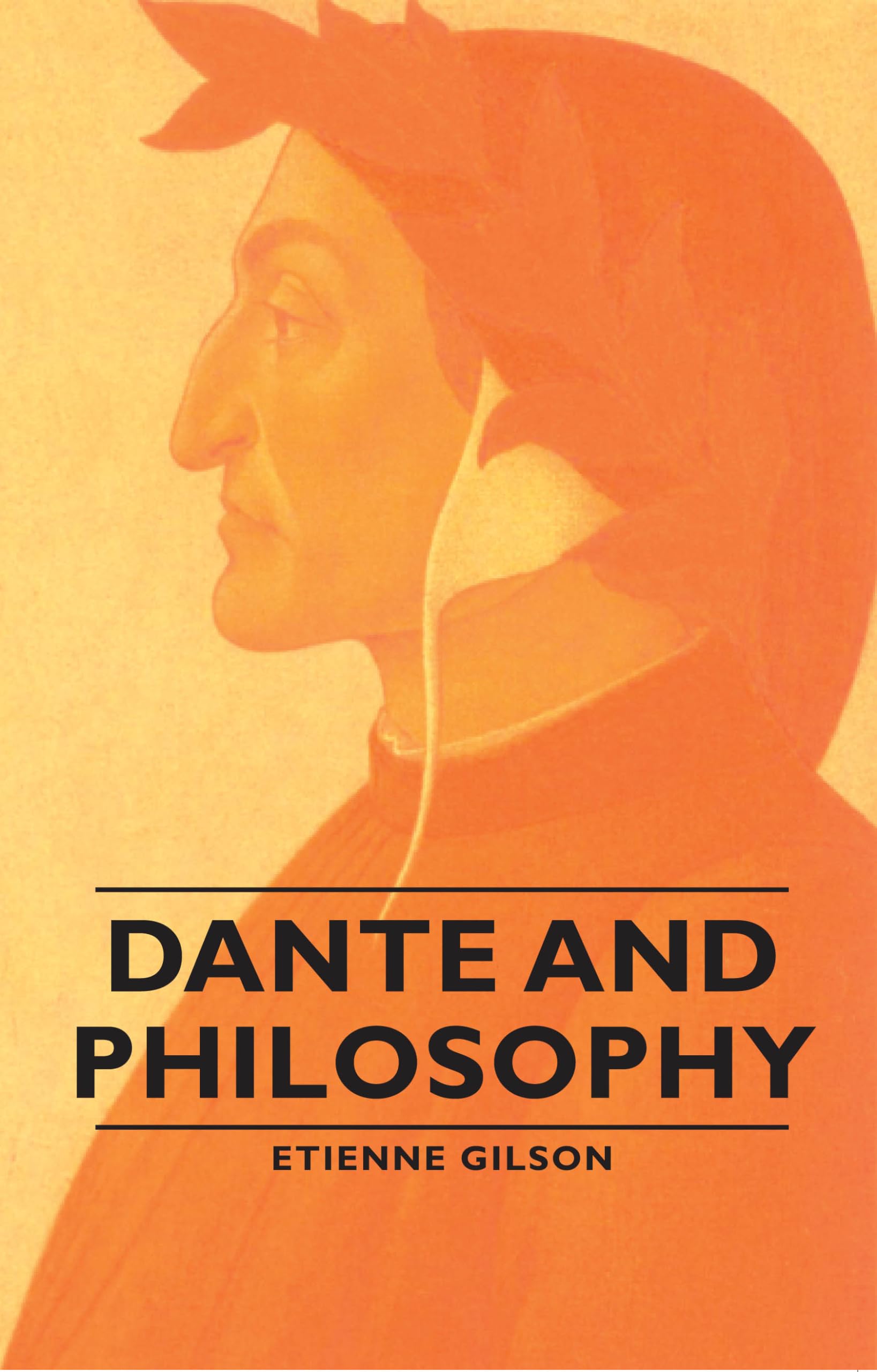 Amazon | Dante and Phlosophy | Gilson, Etienne | History & Theory