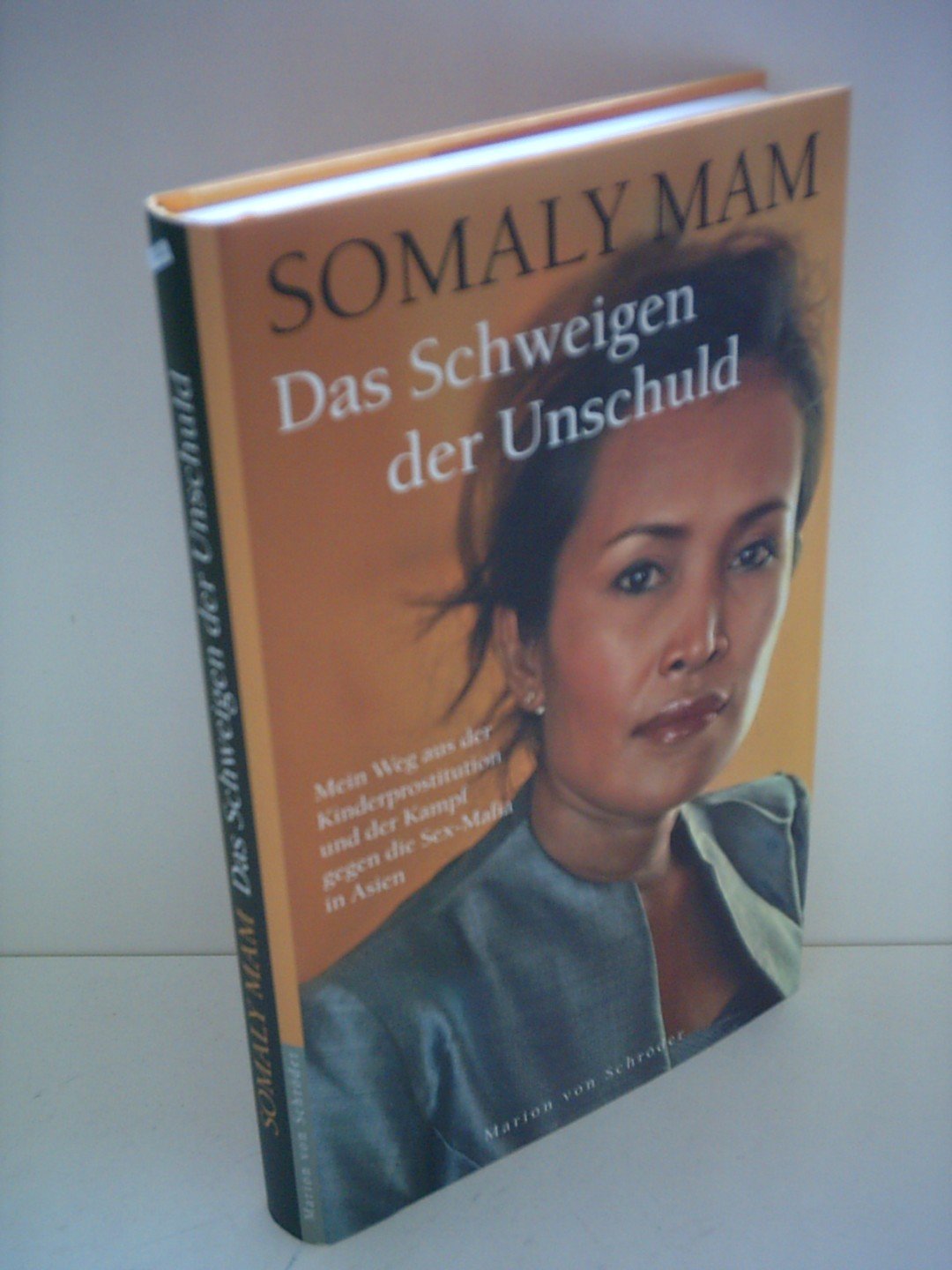 Amazon.com: Das Schweigen der Unschuld: 9783547711080: Mam, Somaly: Books