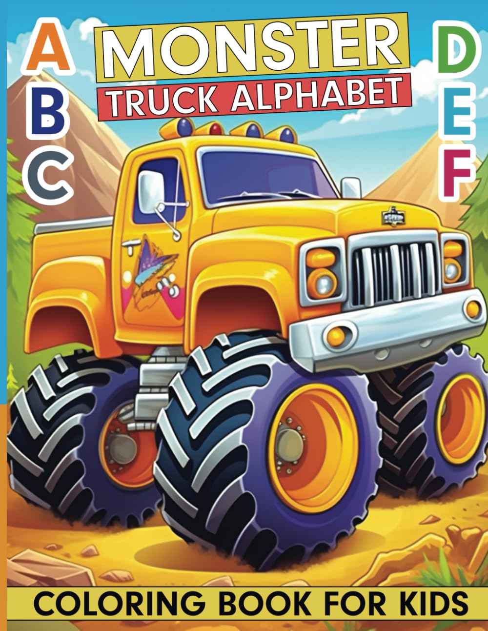 Monster Truck Alphabet Coloring Book for Kids: Monster Truck Mania ...