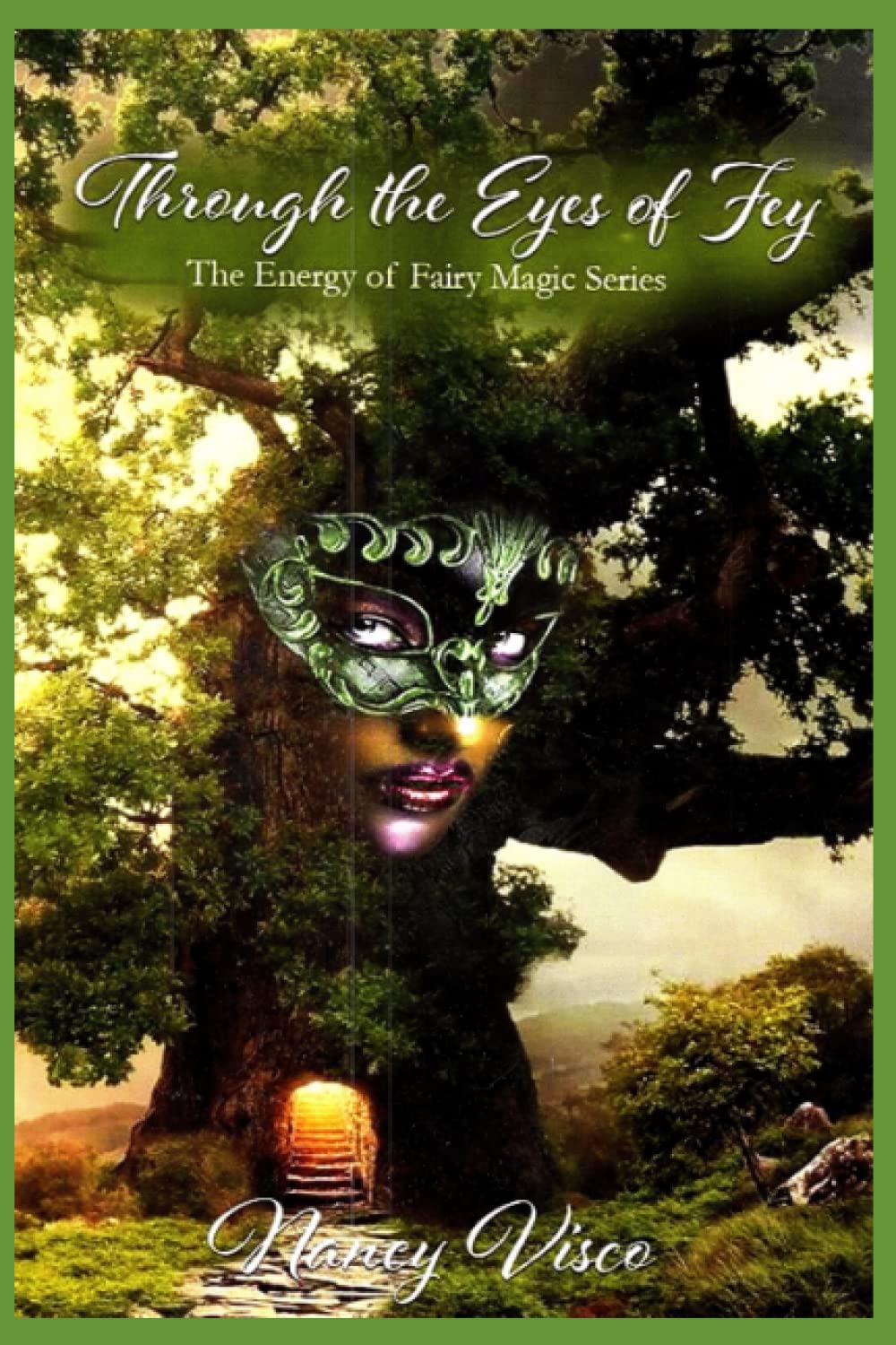 Through the Eyes of Fey: The Energy of Magic Series (The Energy of ...