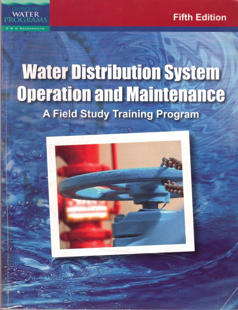 Water Distribution System Operation and Maintenance: A Field Study ...