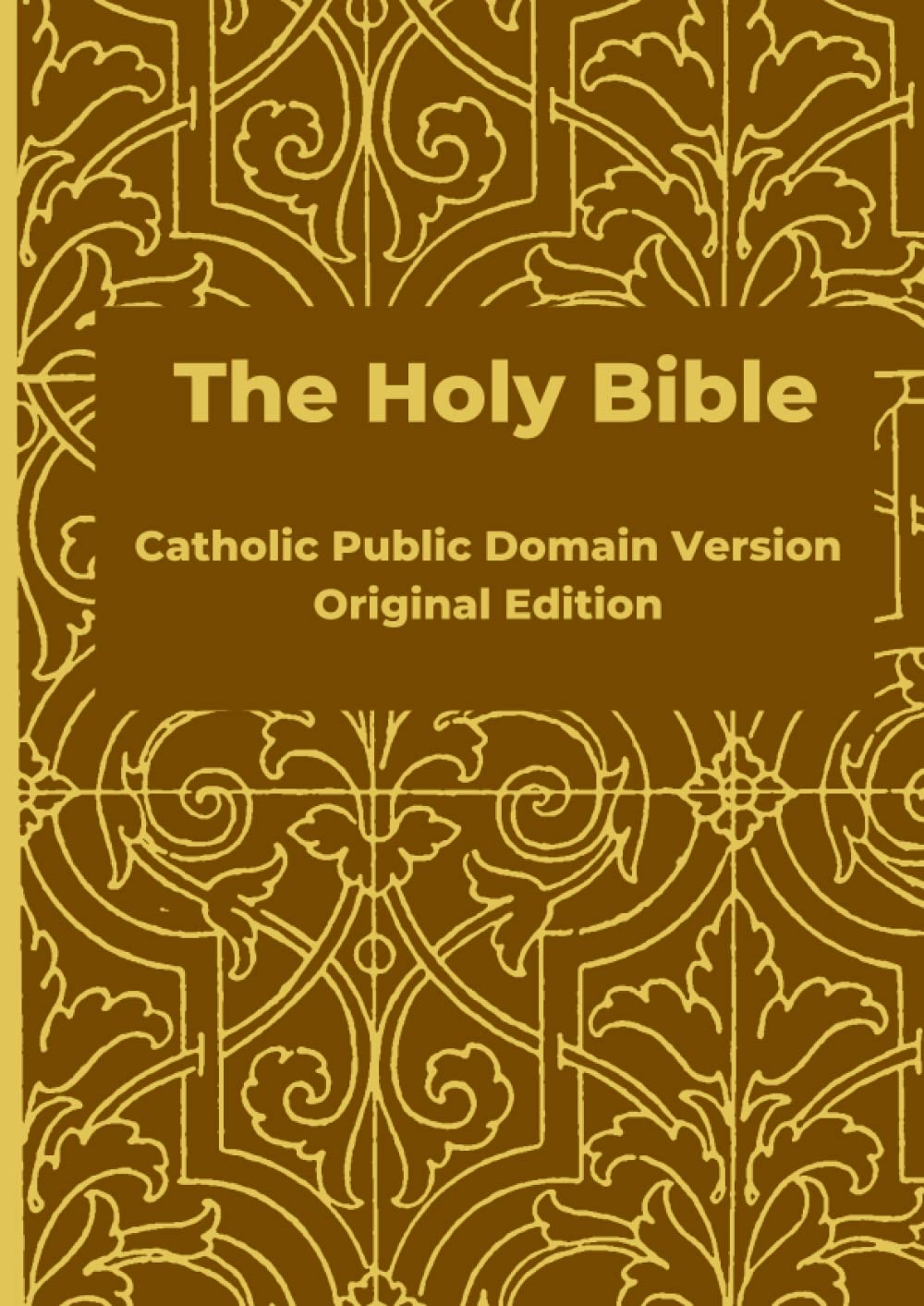 The Holy Bible - Catholic Public Domain Version: Lord, God, Conte ...