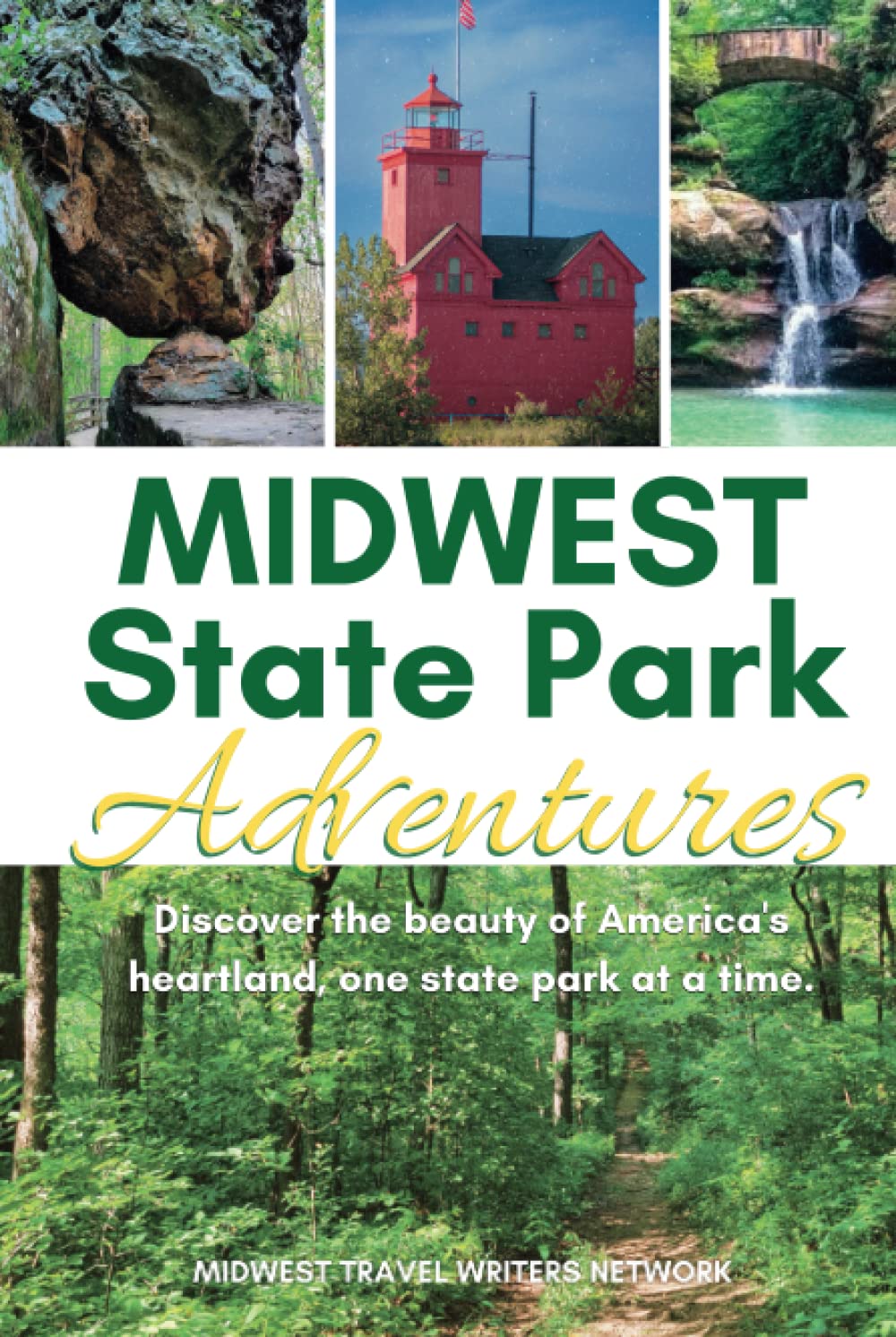 Midwest State Park Adventures: Exploring America's Heartland, One State ...