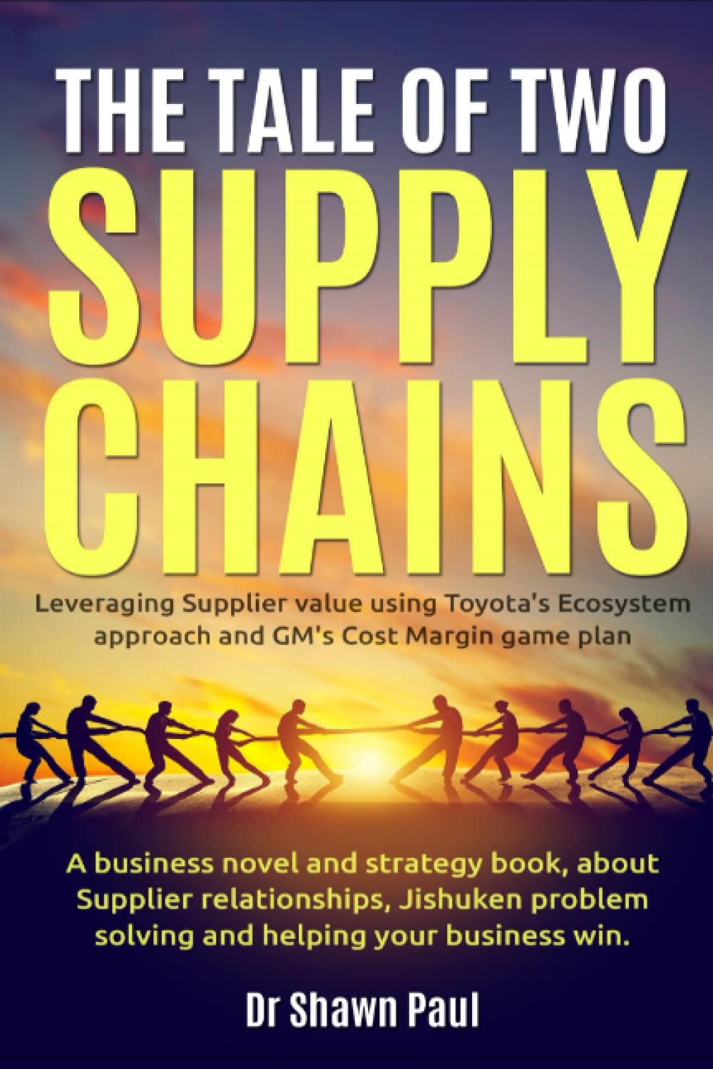 Buy The Tale Of Two Supply Chains Toyota And General Motors buy-the-tale-of-two-supply-chains-toyota-and-general-motors