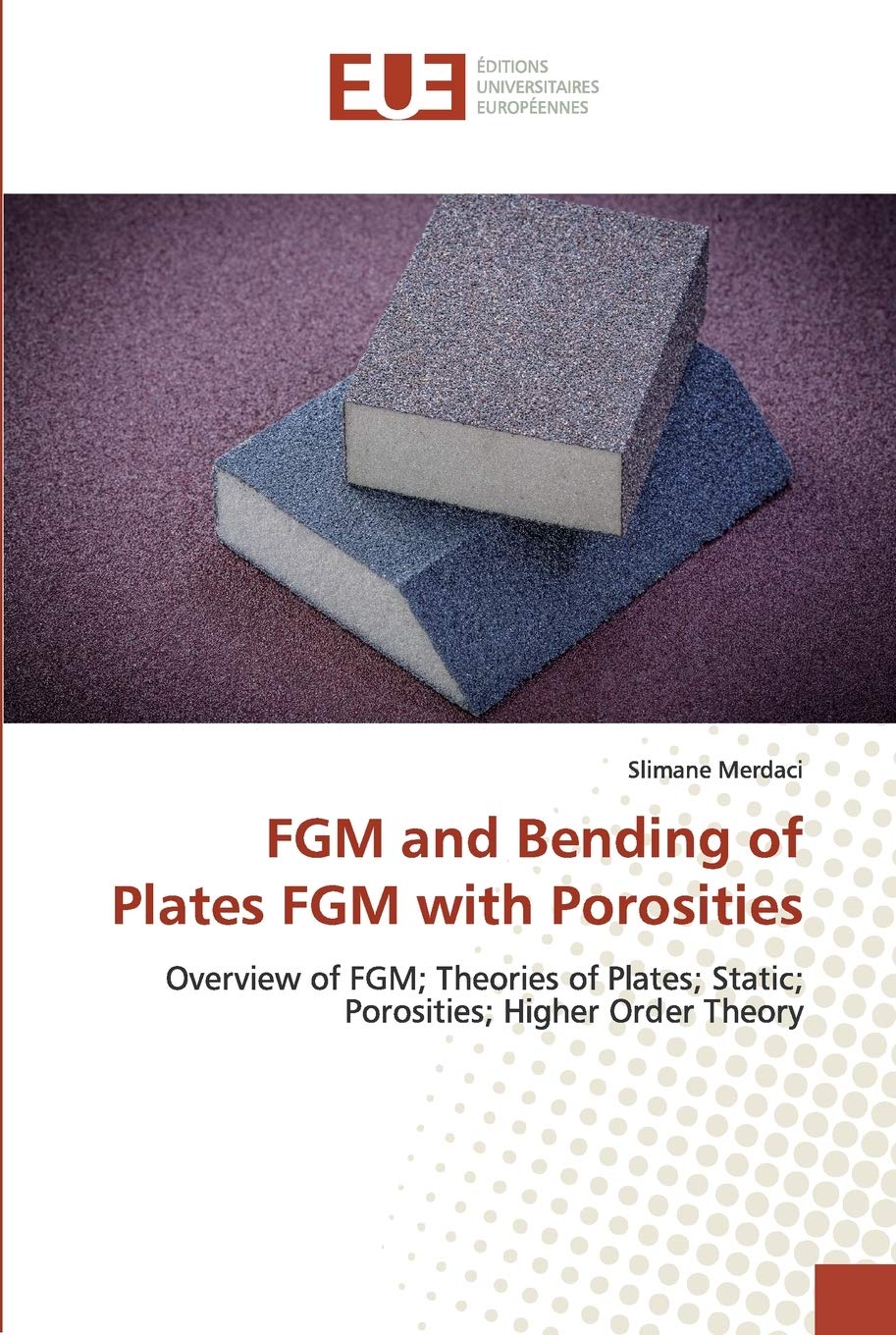 Buy FGM and Bending of Plates FGM with Porosities: Overview of FGM ...