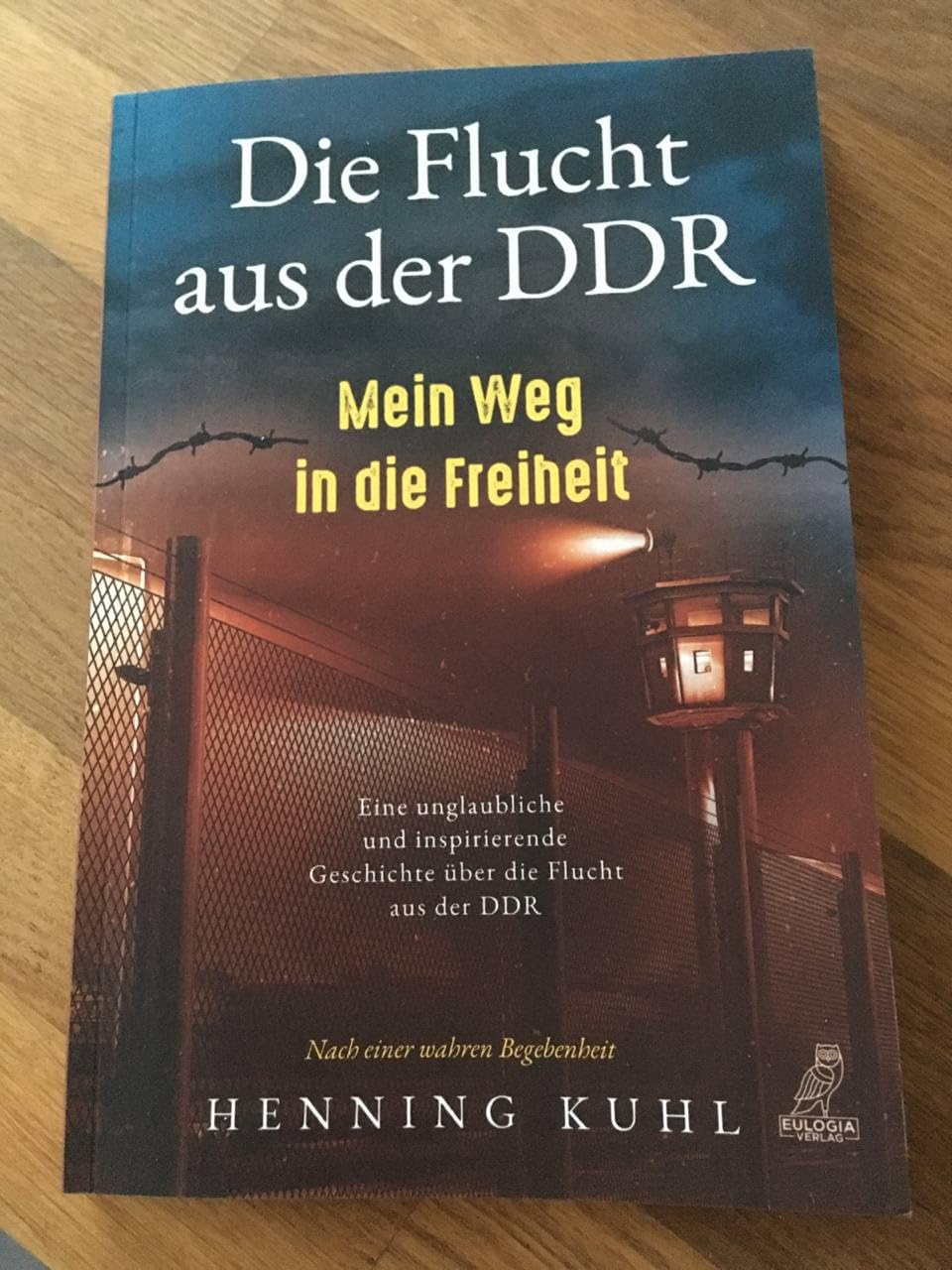 Die Flucht aus der DDR - Mein Weg in die Freiheit: Eine unglaubliche ...