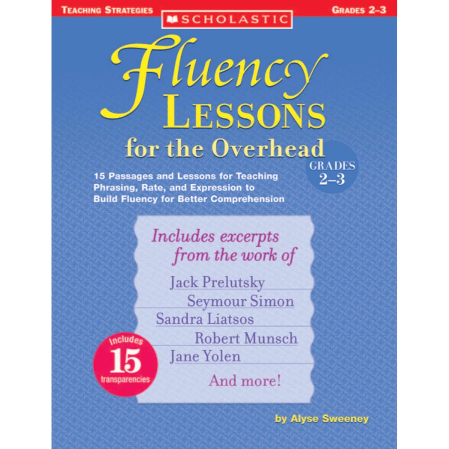 Fluency Lessons for the Overhead: Grades 2-3: 15 Passages and Lessons ...