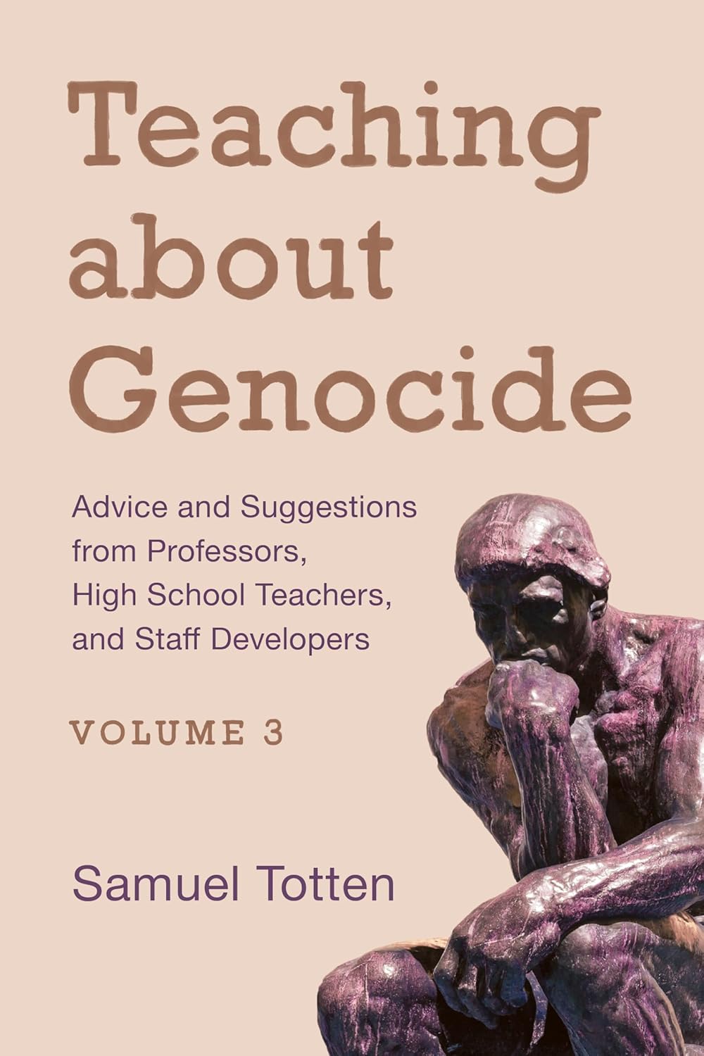 Teaching about Genocide: Advice and Suggestions from Professors, High ...