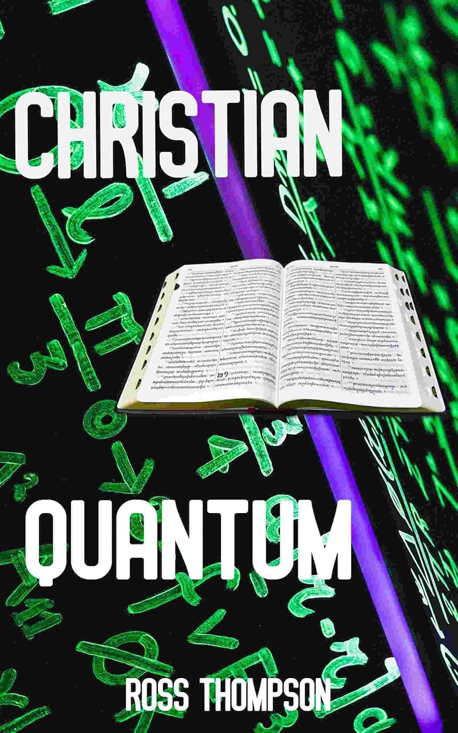 Amazon.com: Christian Quantum eBook : Thompson, Ross: Kindle Store