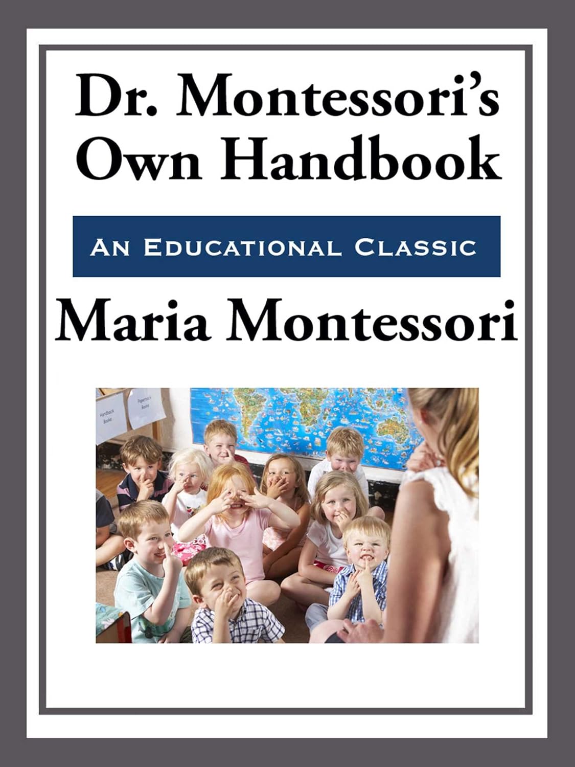 Amazon.com: Montessori's Own Handbook eBook : Montessori, Maria: Books