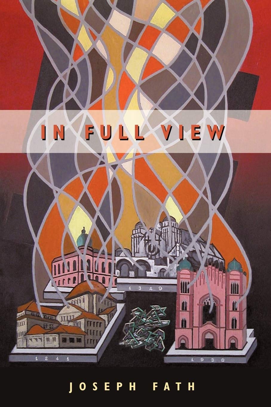 Amazon.com: In Full View: 9781440190391: Fath, Joseph: Books