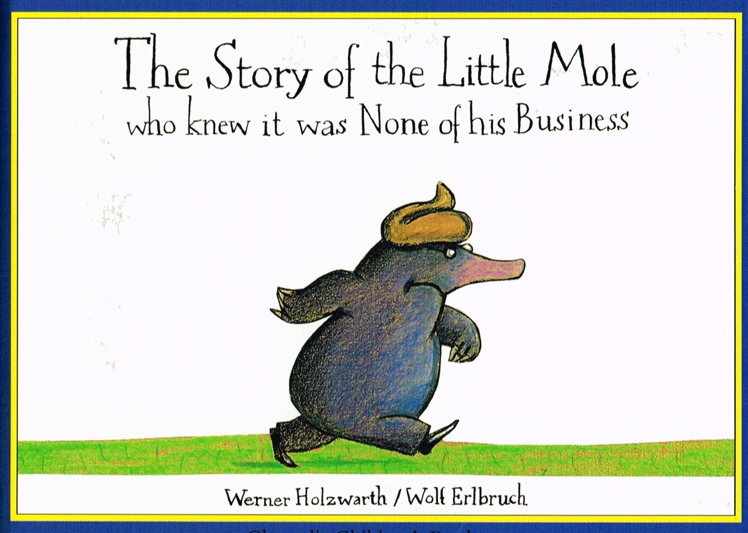 The Story of the Little Mole Who Knew It Was None of His Business ...