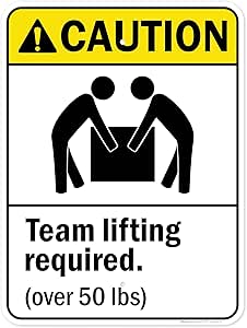Amazon.com: Caution Team Lifting Required Ansi Sign, 18x24 Inches, Rust ...