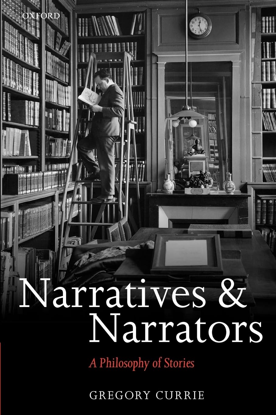 Amazon | Narratives and Narrators: A Philosophy of Stories | Currie ...