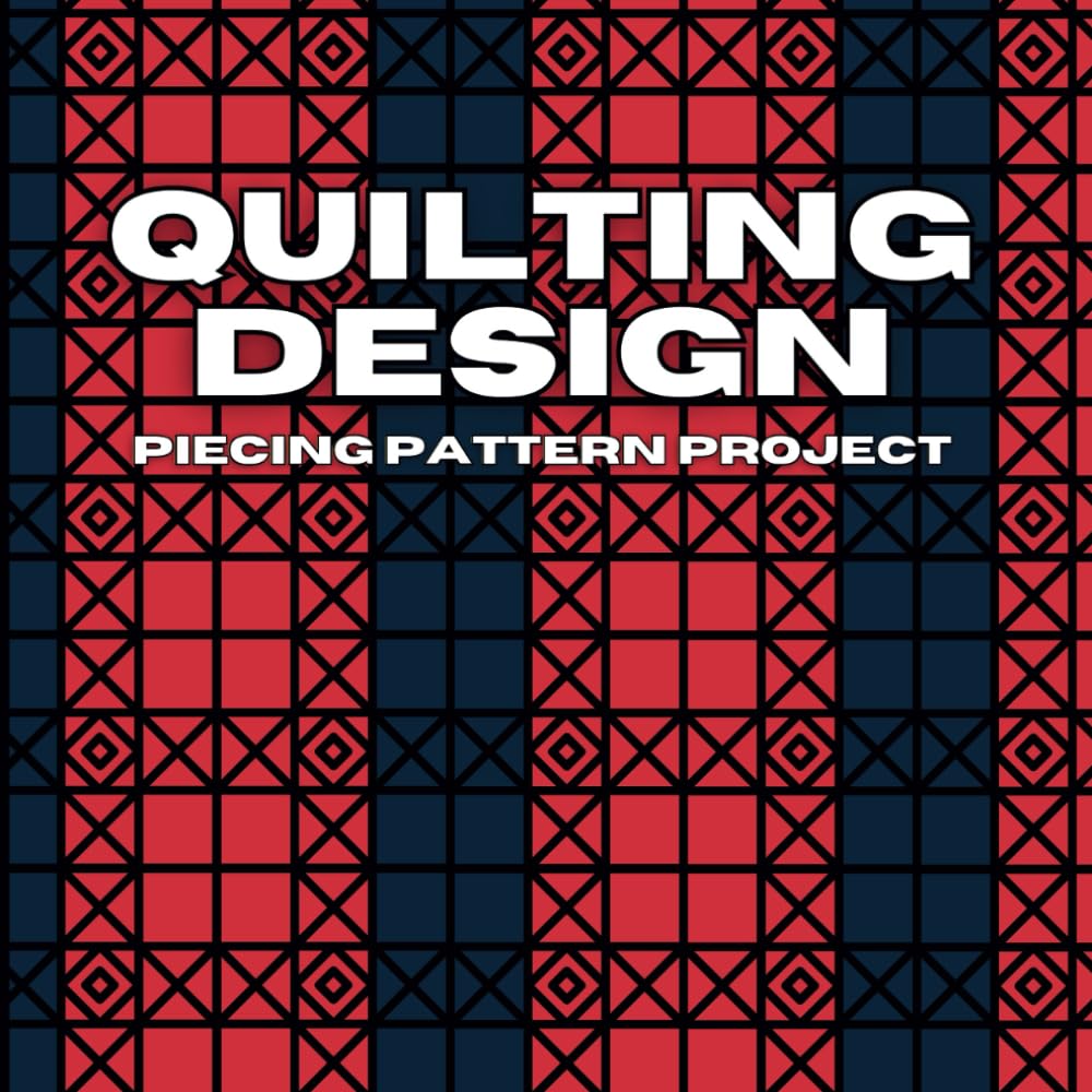 Quilting Design: Piecing Pattern Project: Large Square Grid for ...