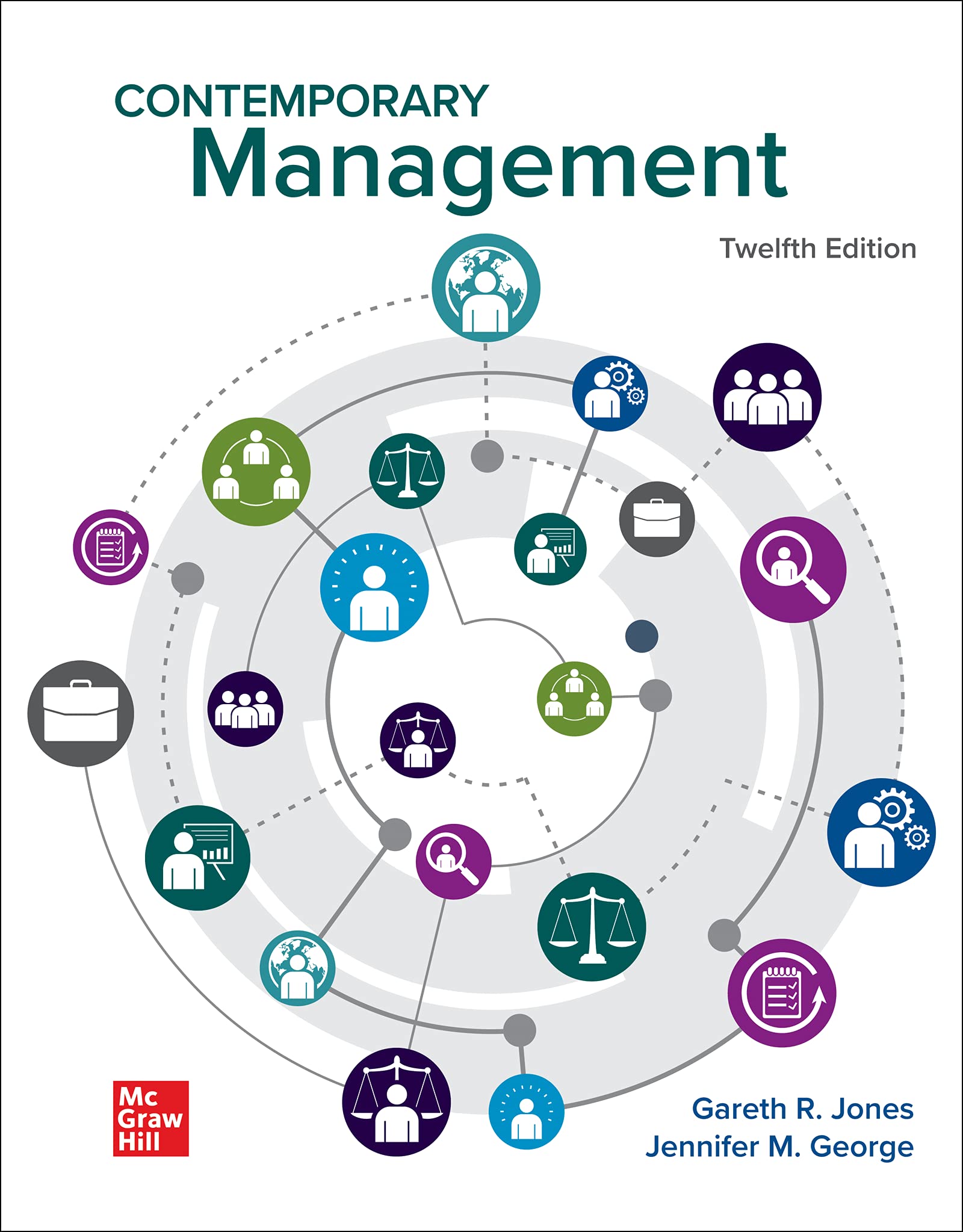 Contemporary Management: Jones, Gareth R., George, Jennifer M ...