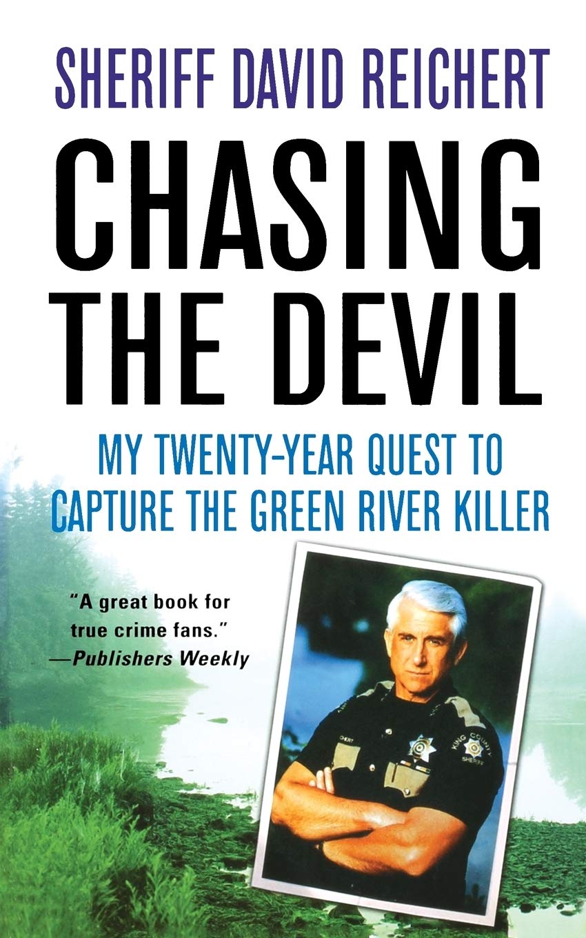 Chasing the Devil: My Twenty-Year Quest to Capture the Green River ...