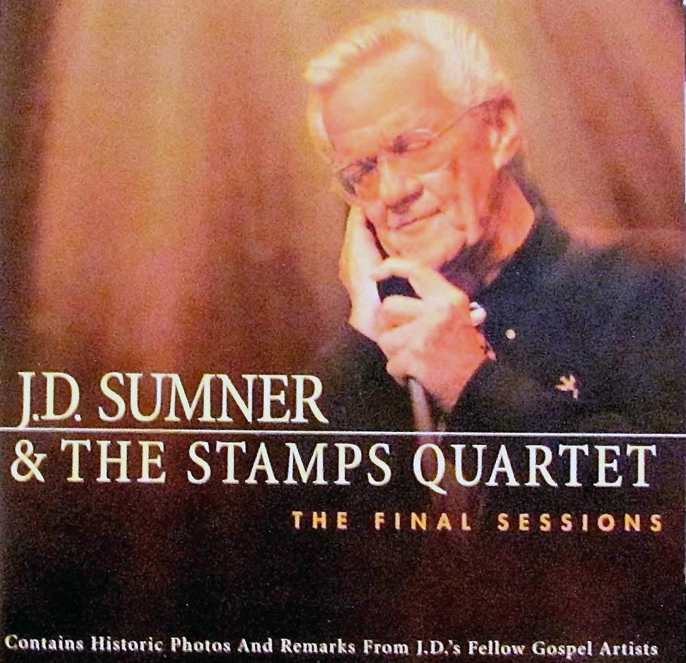 J.D. Sumner & Stamps Quartet - Final Sessions - Amazon.com Music
