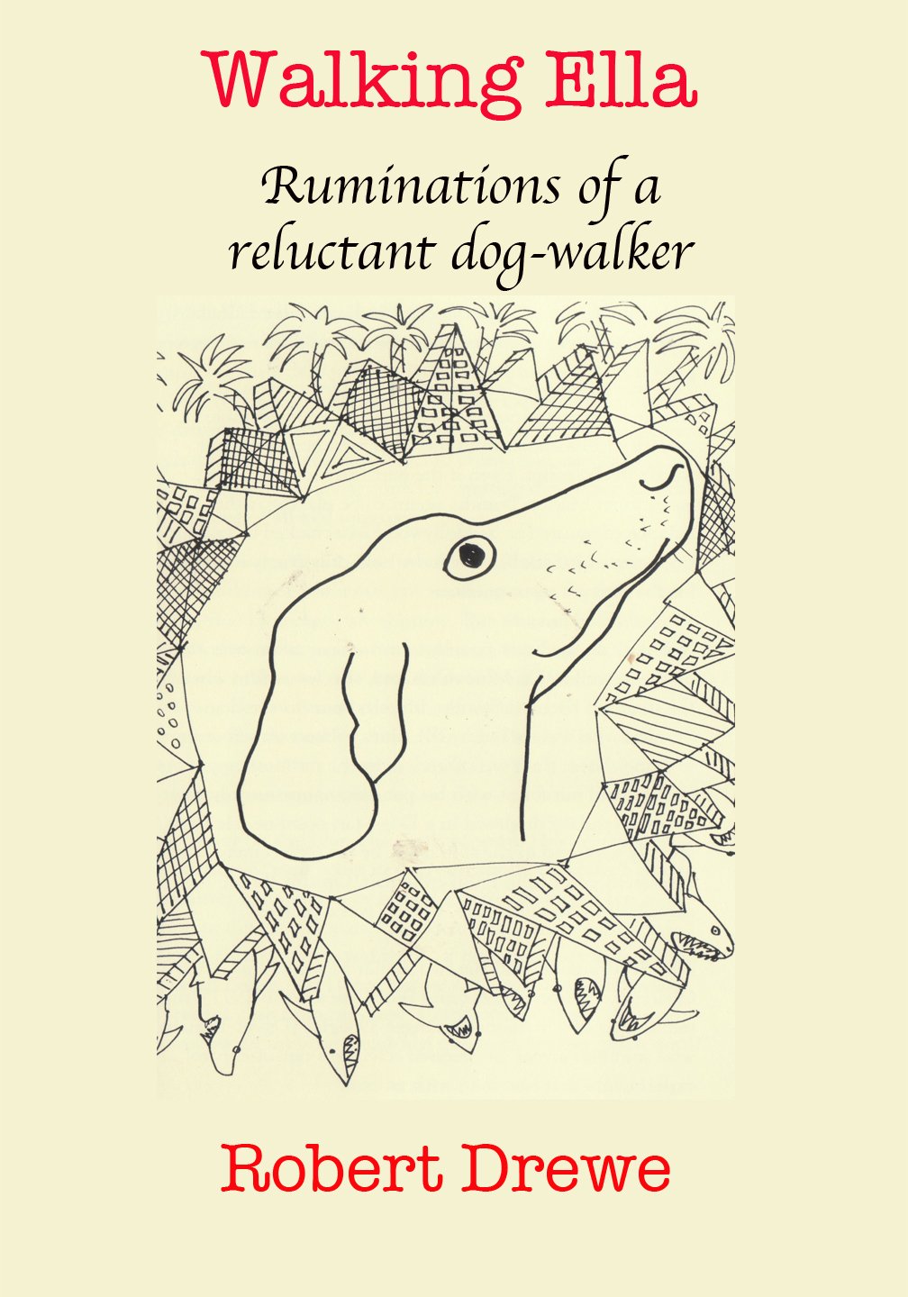 Amazon.com: Walking Ella eBook : Drewe, Robert: Kindle Store