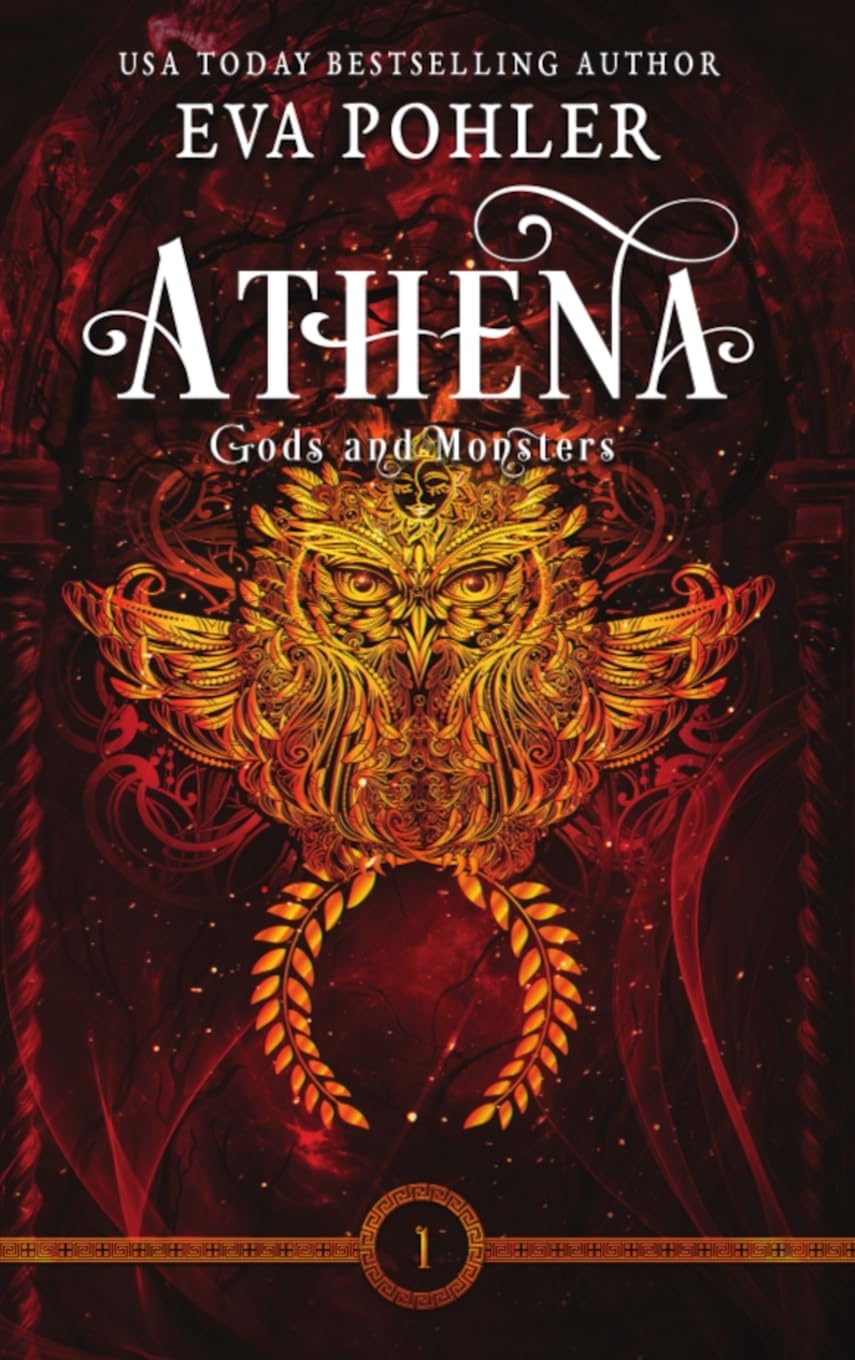 Amazon.com: Athena (Gods and Monsters): 9781958390788: Pohler, Eva: Books