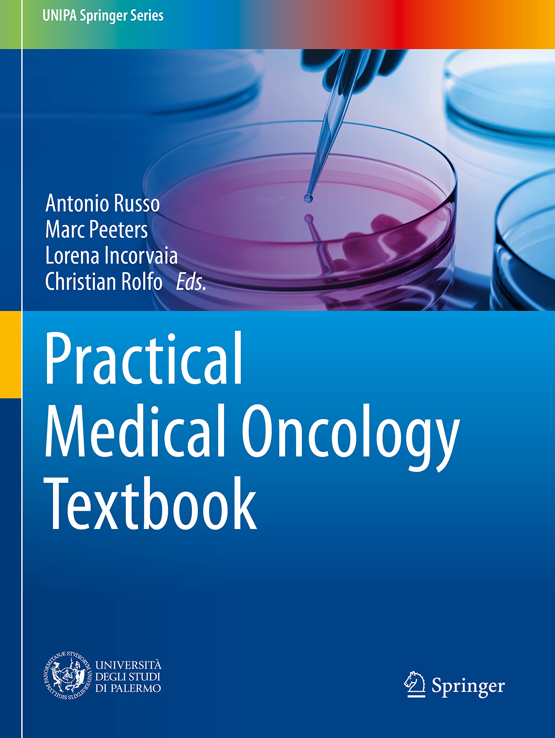 Practical Medical Oncology Textbook (UNIPA Springer Series ...