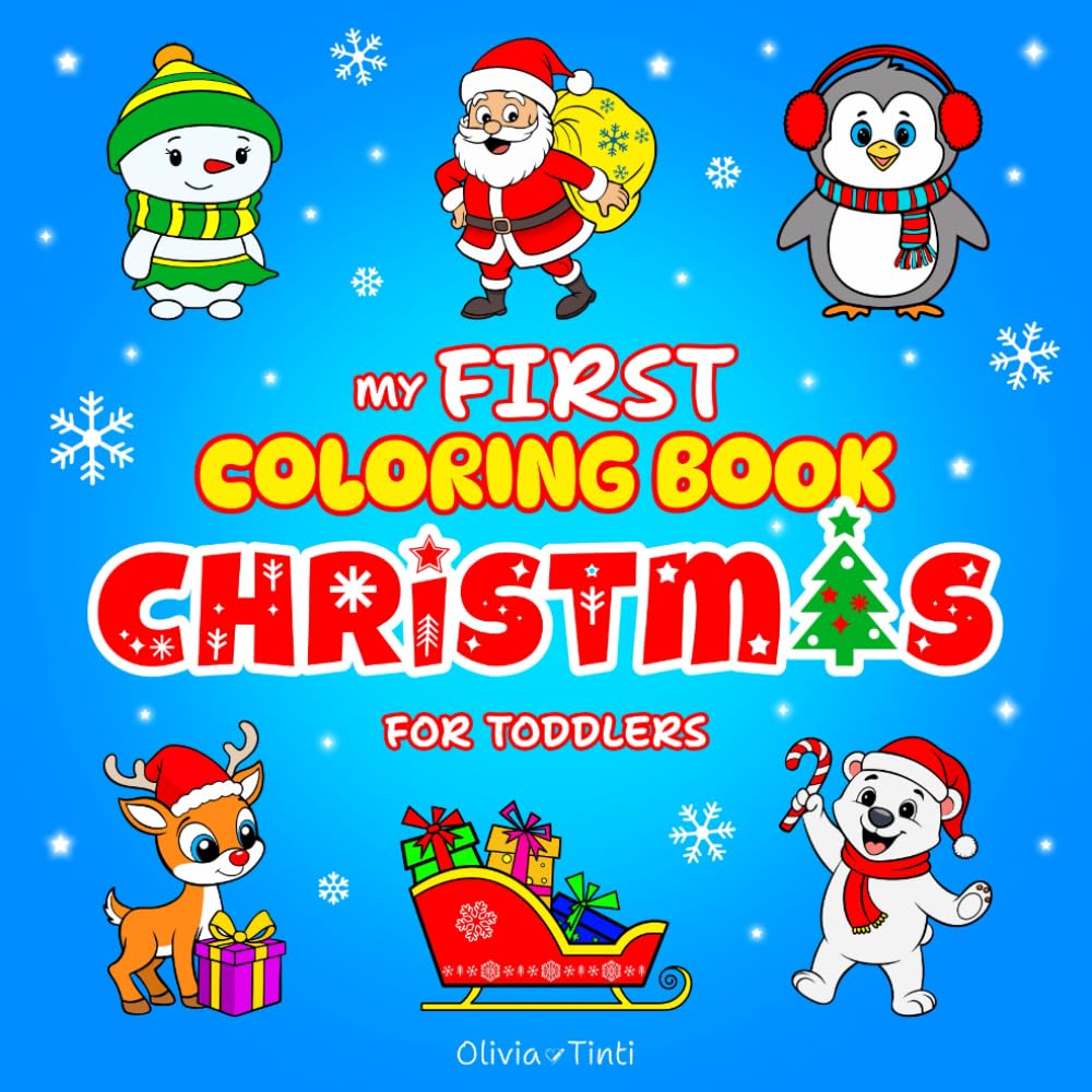 My First Christmas Coloring Book for Toddlers: 50 Bold, Simple, Big and ...