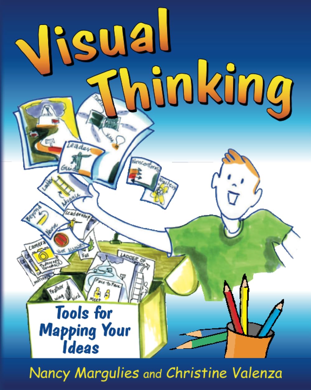 Visual Thinking: Tools for Mapping Your Ideas: Margulies, Valenza ...