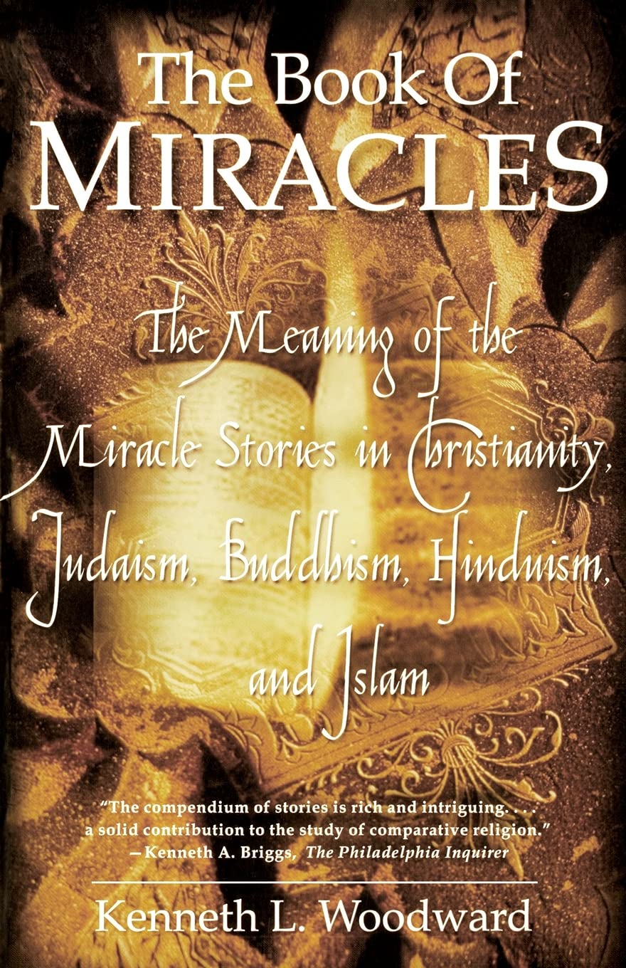 The Book of Miracles: The Meaning of the Miracle Stories in ...