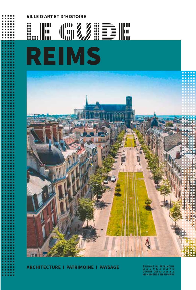 Le Guide Reims: Chauvin, Elisabeth, Demouy, Patrick, Perron, Fabrice ...