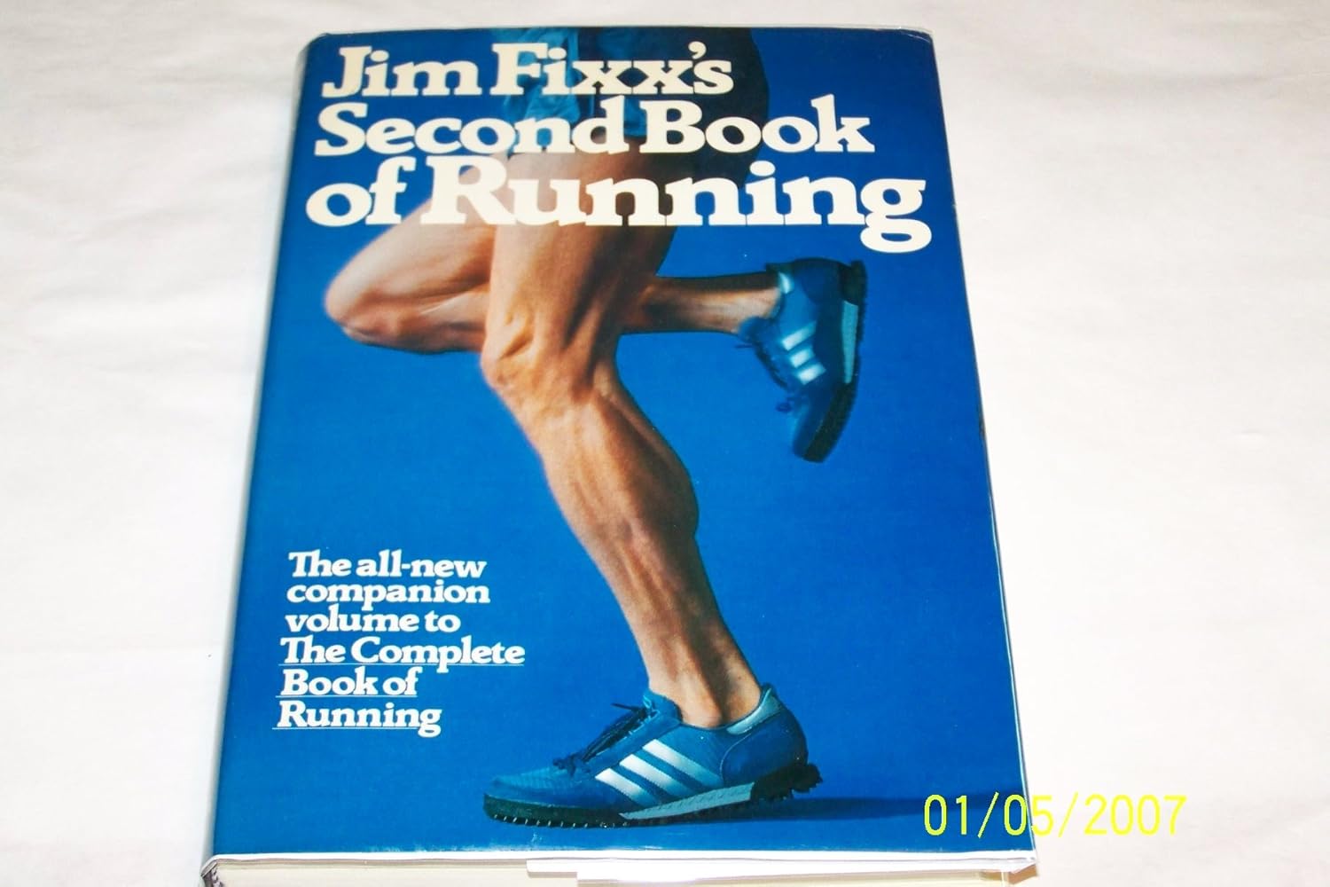 Jim Fixx's Second Book of Running: Fixx, James: 9780394508986: Amazon ...