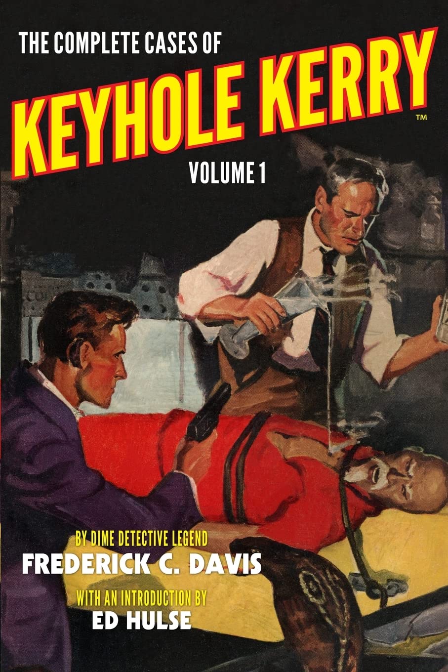The Complete Cases of Keyhole Kerry, Volume 1: Davis, Frederick C., Gould, John Fleming, Hulse ...