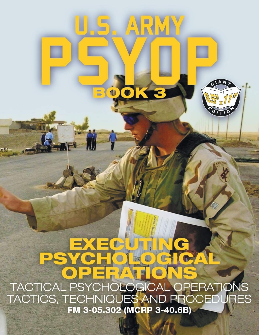 Snapklik.com : US Army PSYOP Book 3 - Executing Psychological ...