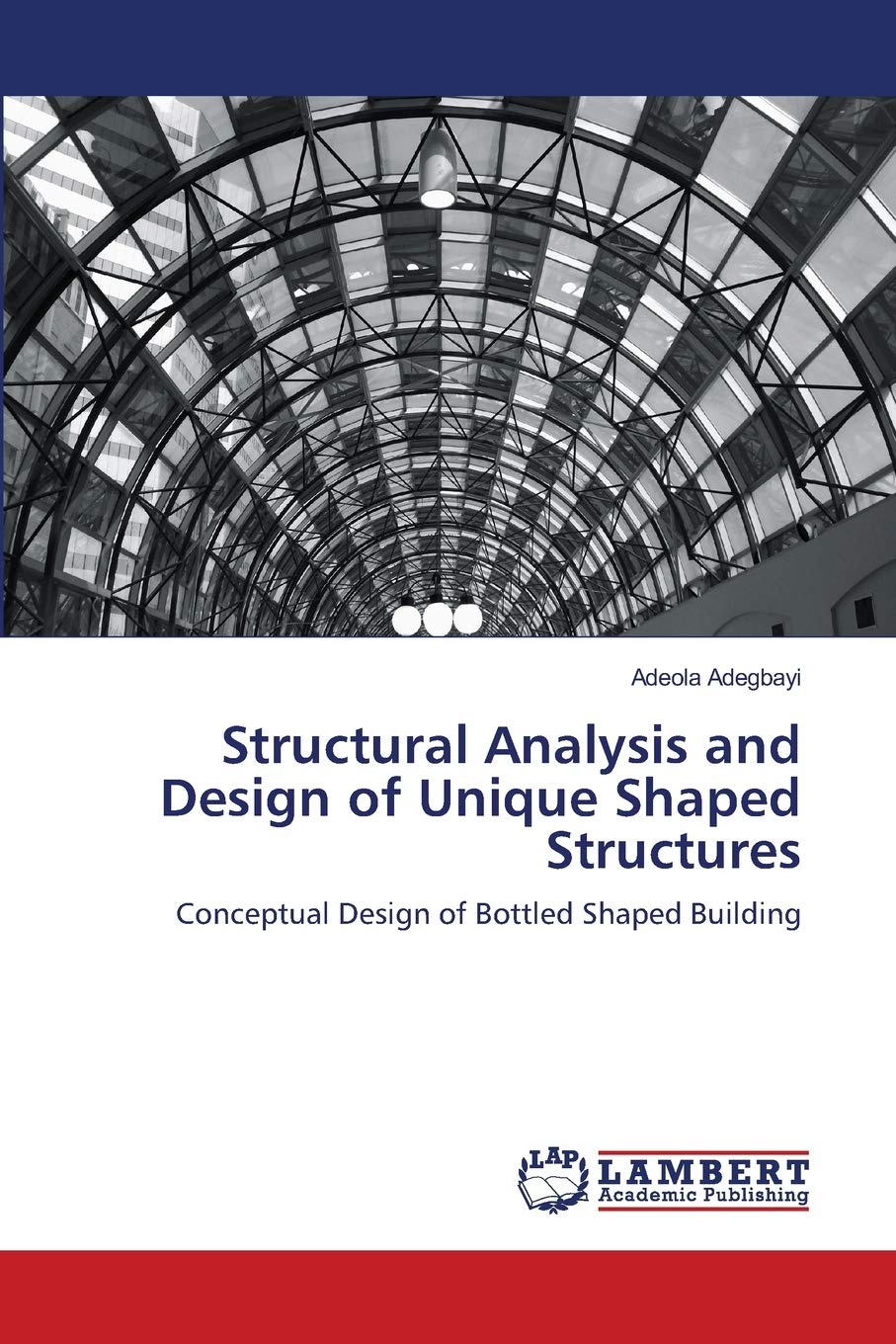 Structural Analysis And Design Of Unique Shaped Structures | Desertcart ...
