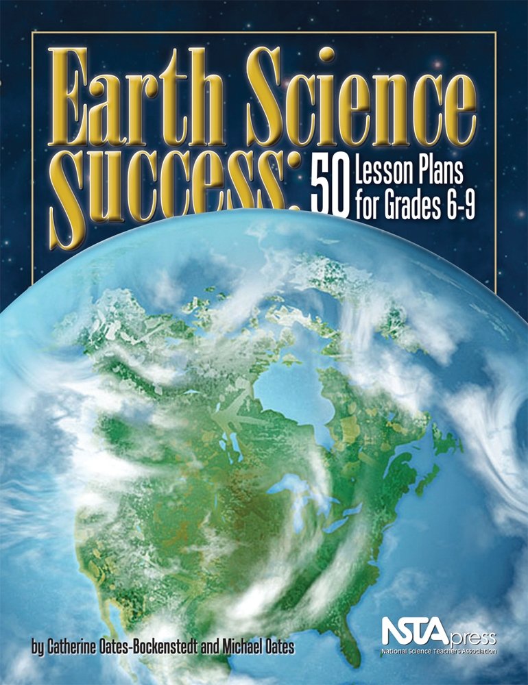 Amazon.com: Earth Science Success: 50 Lesson Plans for Grades 6-9: ...