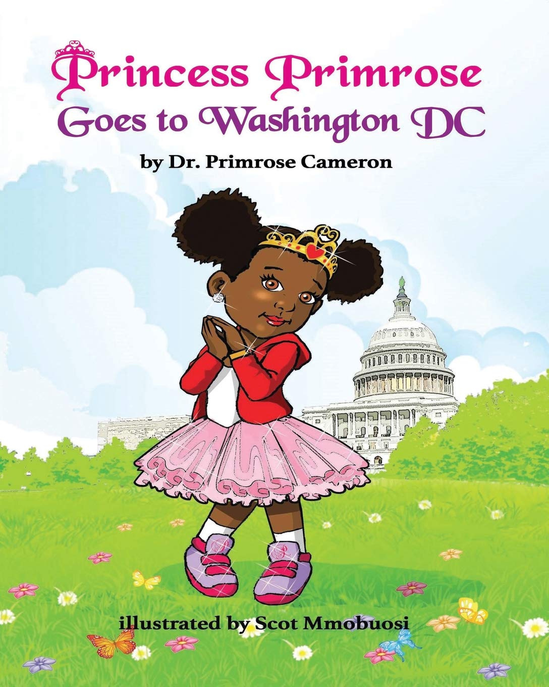 Amazon.com: Princess Primrose Goes to Washington DC: 9781731081575 ...