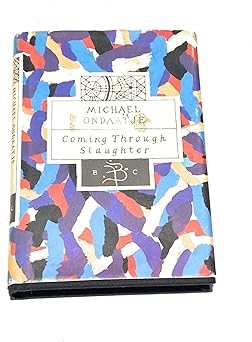 Coming Through Slaughter: Amazon.co.uk: Ondaatje, Michael ...