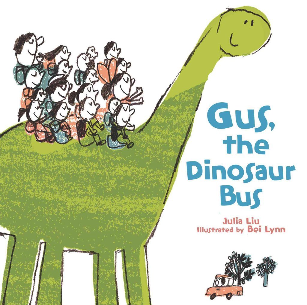 Gus, the Dinosaur Bus: Liu, Julia, Lynn, Bei: 9780547905730: Amazon.com ...