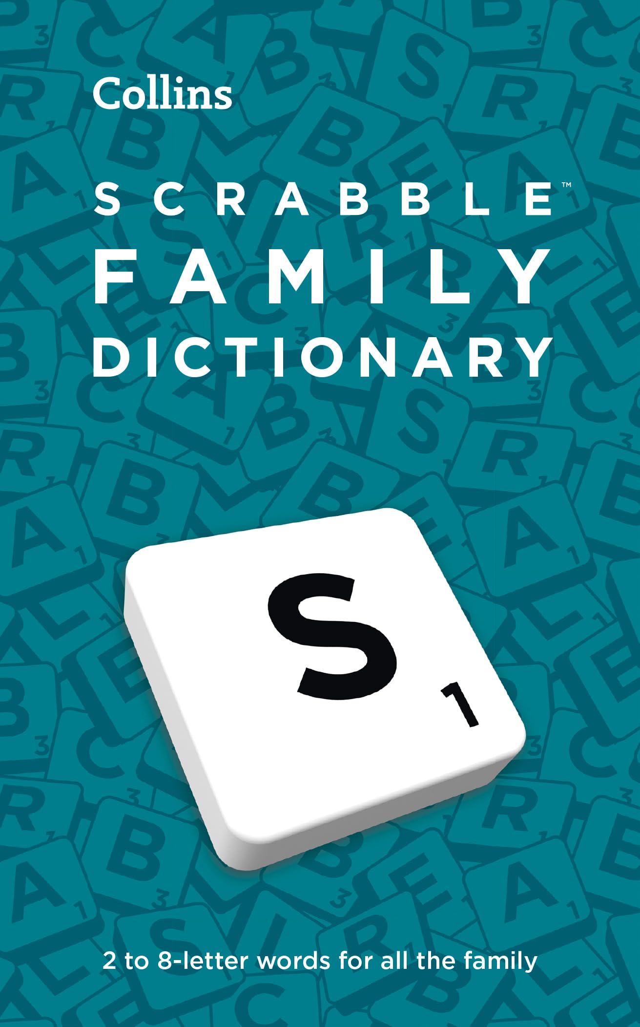 SCRABBLE™ Family Dictionary: The family-friendly SCRABBLE™ dictionary ...