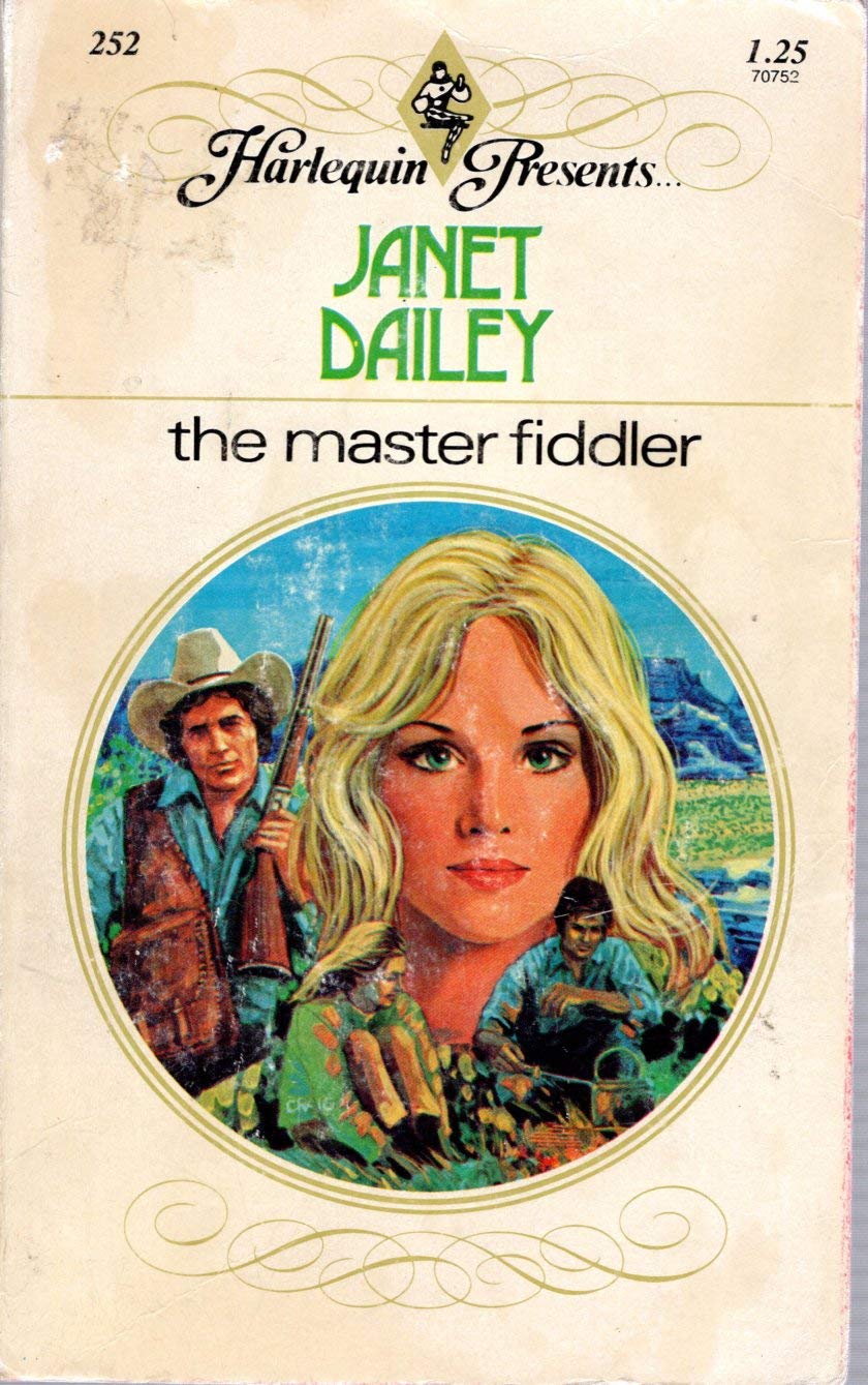 The Master Fiddler (359): Janet Dailey: 9780263725704: Amazon.com: Books