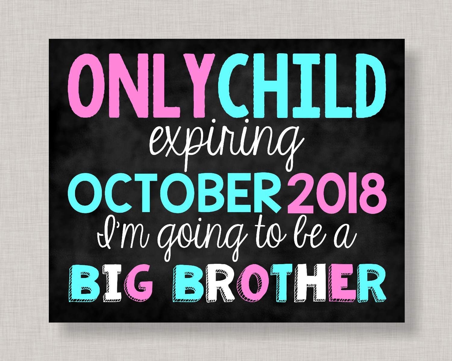 Buy CPWSNDYEU Only Child Expiring SignOnly Child Big SisterBig Brother ...