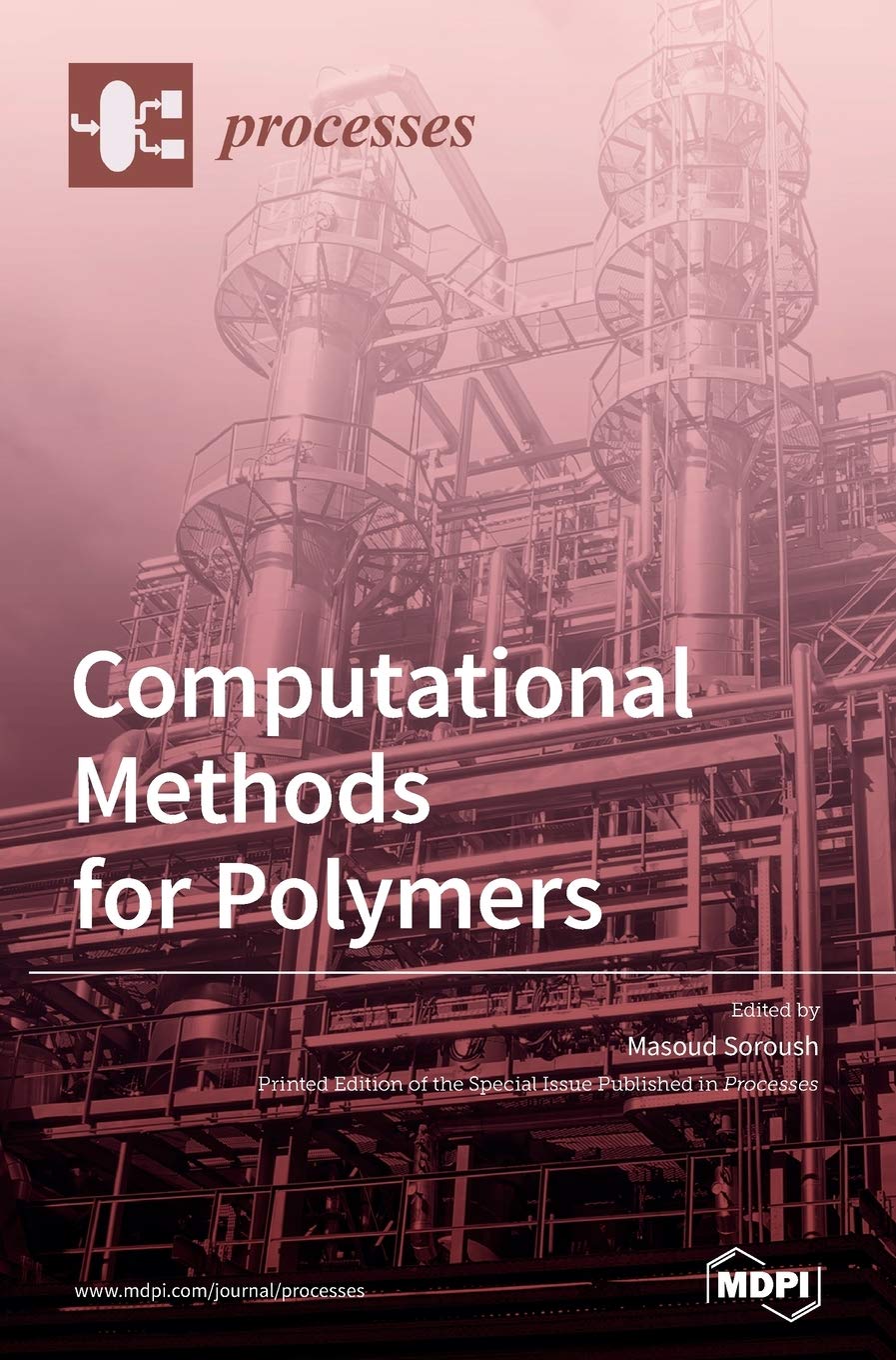 Computational Methods for Polymers: Soroush, Masoud: 9783039288137 ...