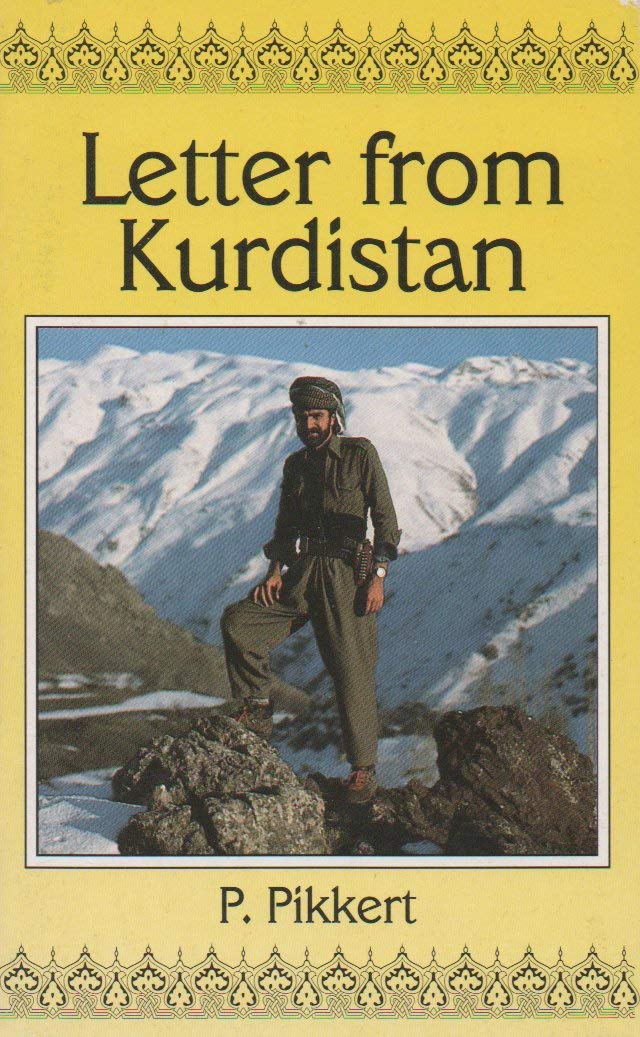 Letter from Kurdistan: Peter Pikkert: 9780900828577: Amazon.com: Books