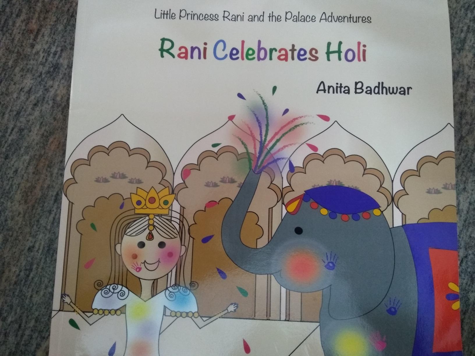 Buy Rani Celebrates Holi (Little Princess Rani and the Palace ...