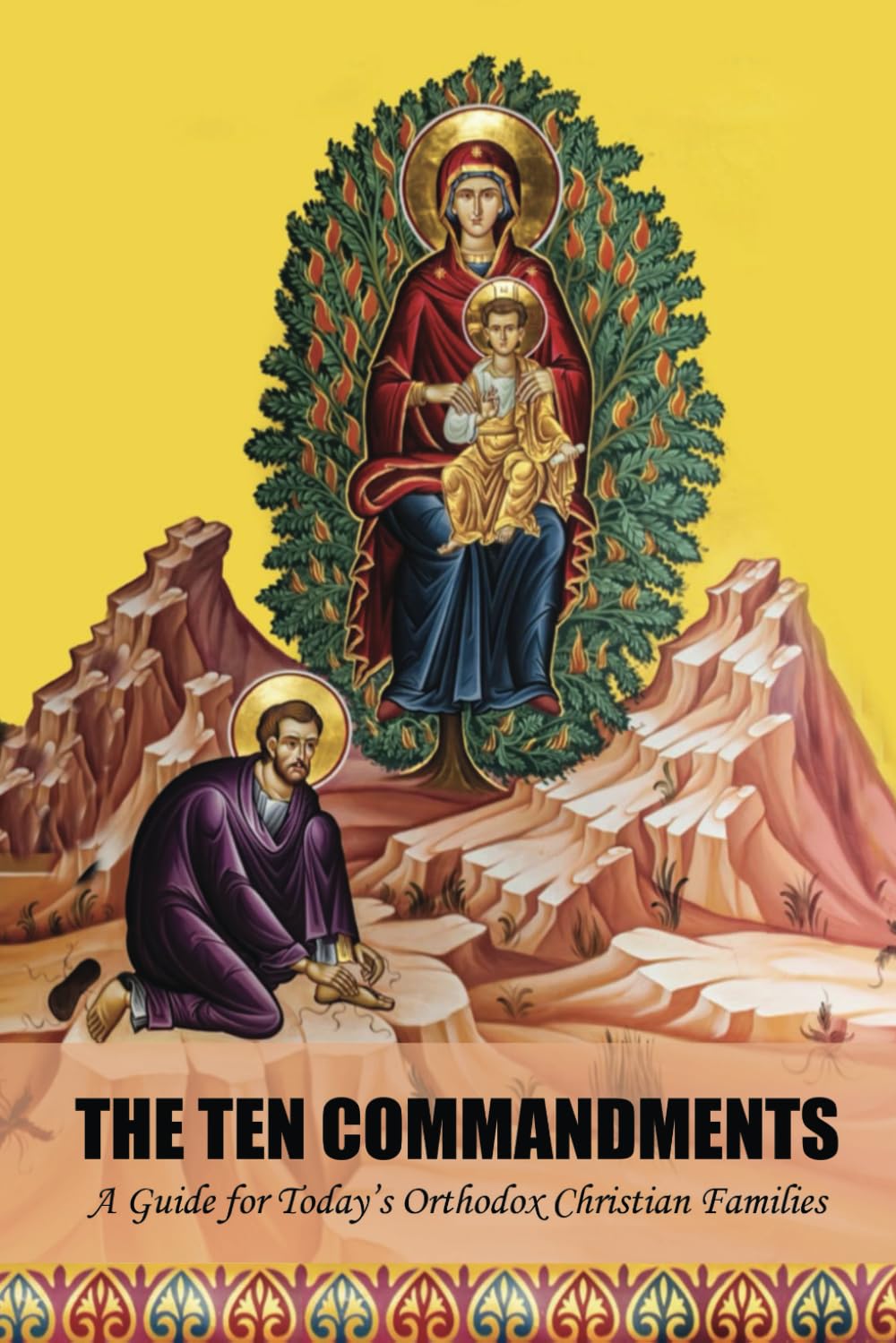 The Ten Commandments: A Guide For Today's Orthodox Christian Families ...