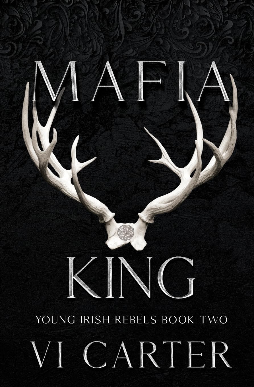 Mafia King: Dark Irish Mafia Arranged Marriage (Young Irish Rebels ...