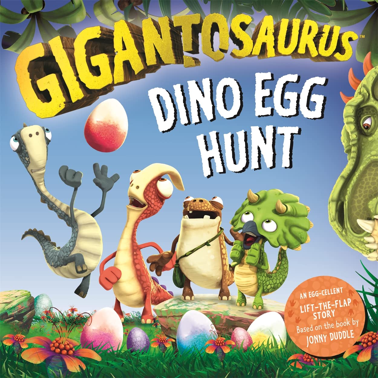 Gigantosaurus - Dino Egg Hunt: An Easter lift-the-flap dinosaur story ...
