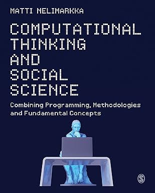 Computational Thinking and Social Science: Combining Programming, Methodologies and Fundamental ...