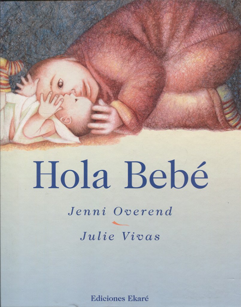 Amazon.com: Hola Bebe/ Hello Baby (Spanish Edition): 9789802572540 ...