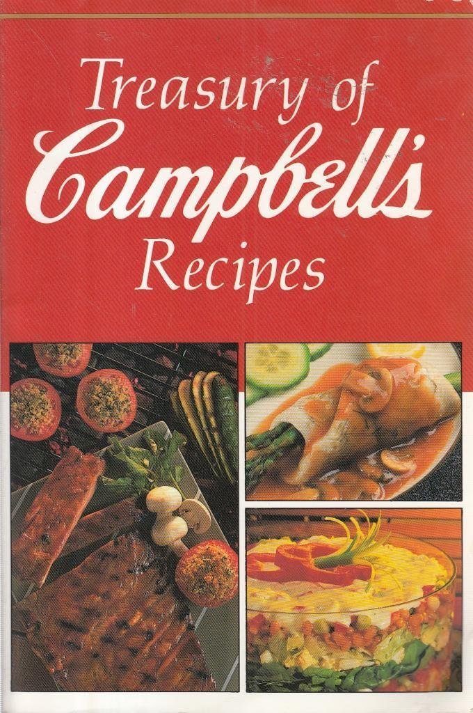 Treasury of Campbells Recipes: Campbells: 9780785303664: Amazon.com: Books
