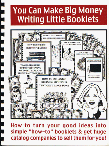 Big Money Writing Little Booklets: McMillan, Mike: 9781930385009 ...